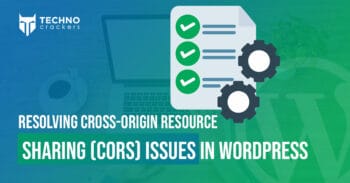 Resolving Cross-Origin Resource Sharing (CORS) Issues in WordPress